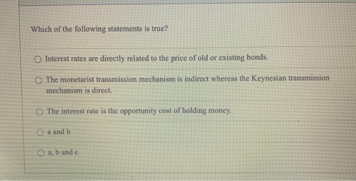 Solved Which of the following statements is true? Interest | Chegg.com