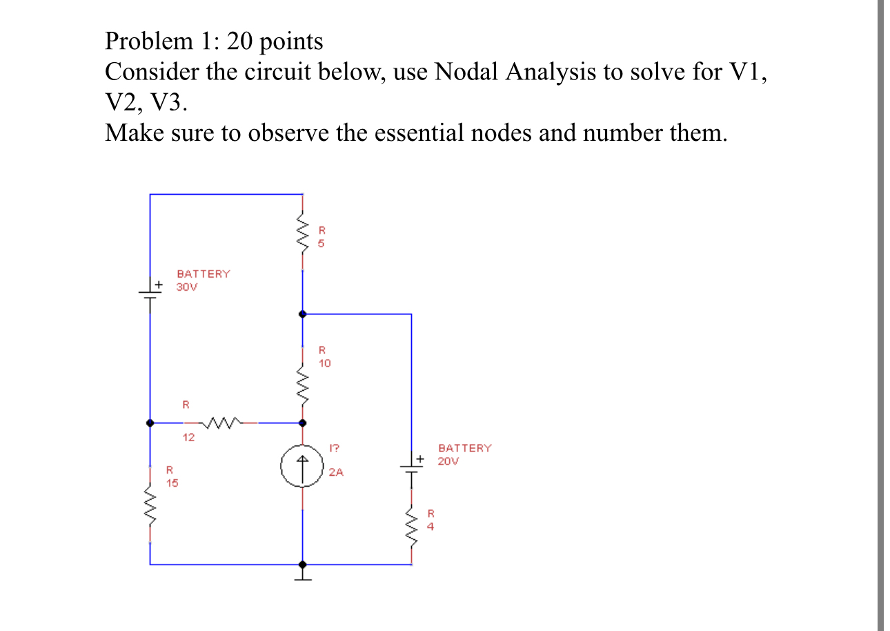 Solved Problem 1: 20 ﻿pointsConsider the circuit below, use | Chegg.com