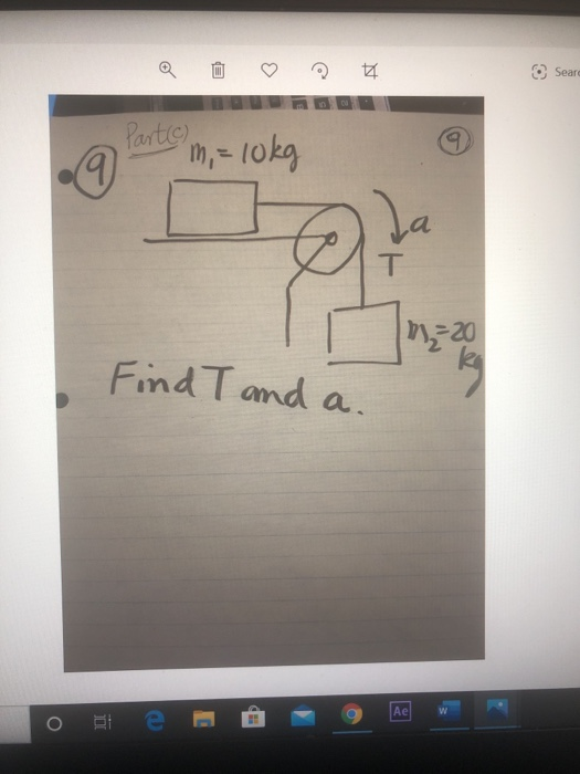 Solved Seare 10 a partiem, = 10kg Find T and a. | Chegg.com Solved Seare 10 a partiem, = 10kg Find T and a. | Chegg.com