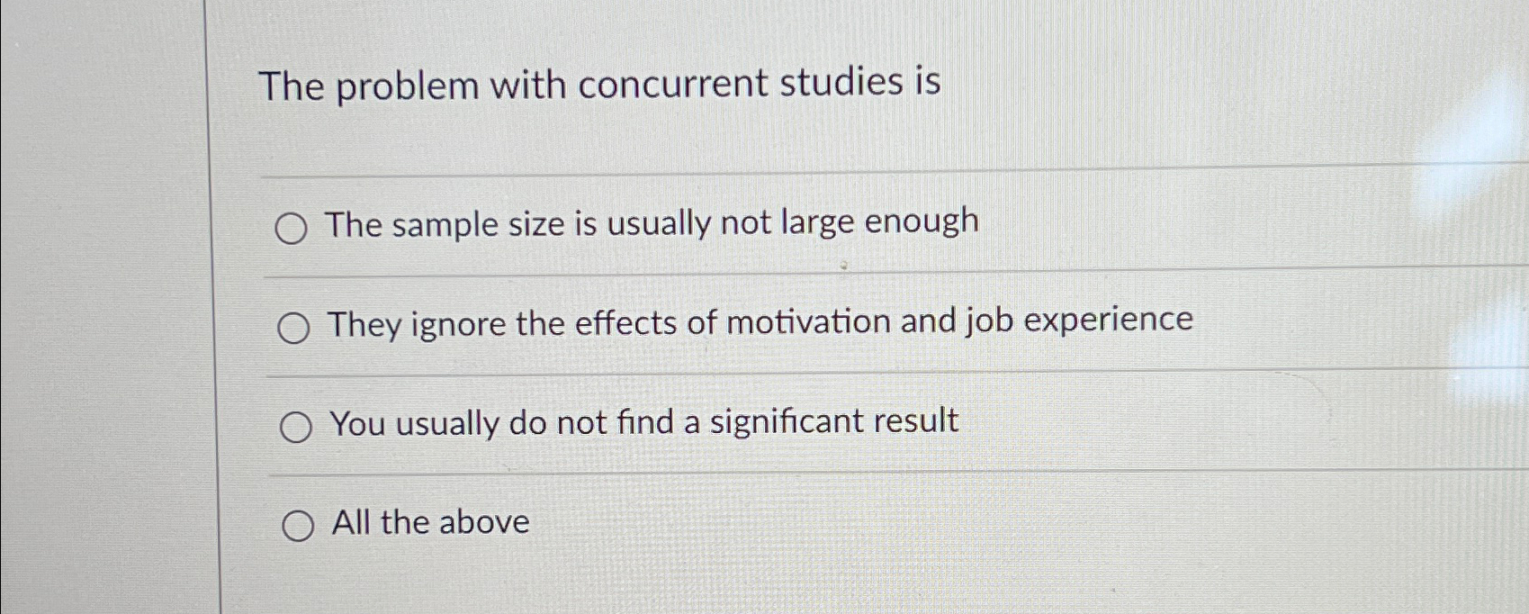 Solved The problem with concurrent studies isThe sample size | Chegg.com