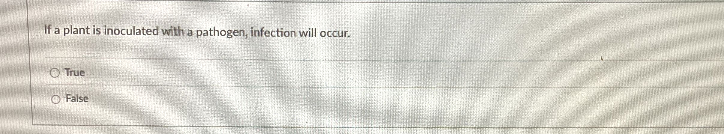 Solved If a plant is inoculated with a pathogen, infection | Chegg.com