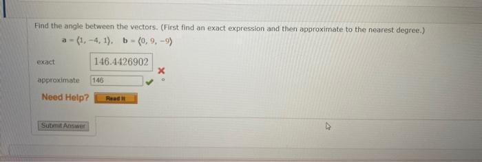 Solved Find the angle between the vectors. (First find an | Chegg.com
