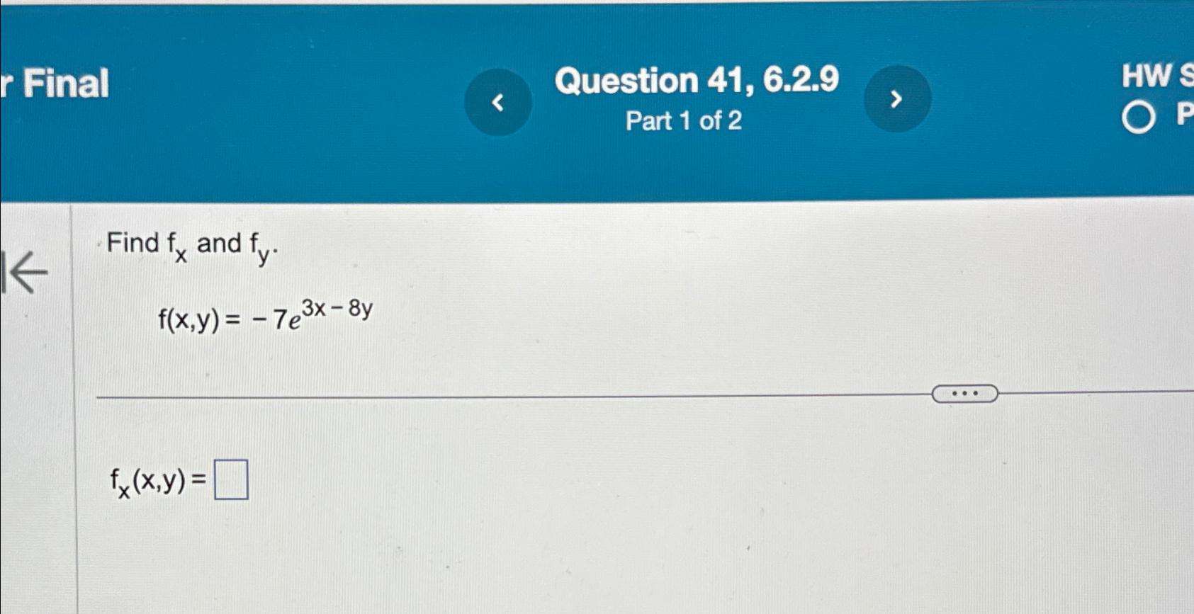 Solved Question 41, 6.2.9HW sPart 1 ﻿of 2Find fx ﻿and | Chegg.com