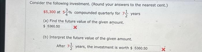 Solved Consider the following investment. (Round your | Chegg.com