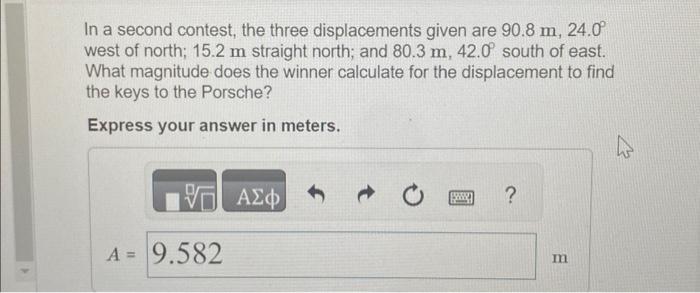 Solved In a second contest, the three displacements given | Chegg.com
