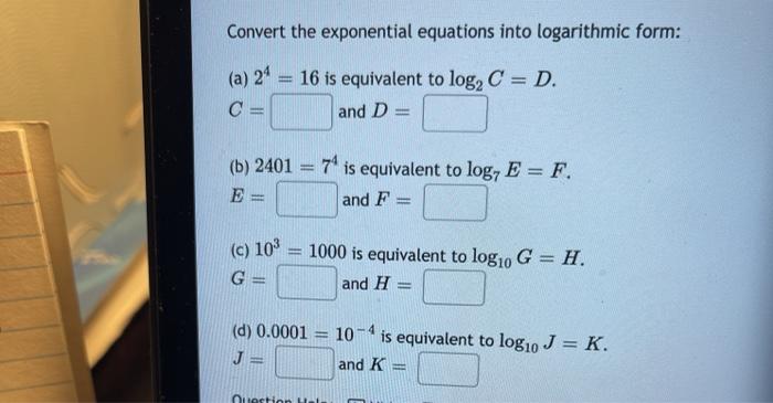 Solved Convert the exponential equations into logarithmic | Chegg.com