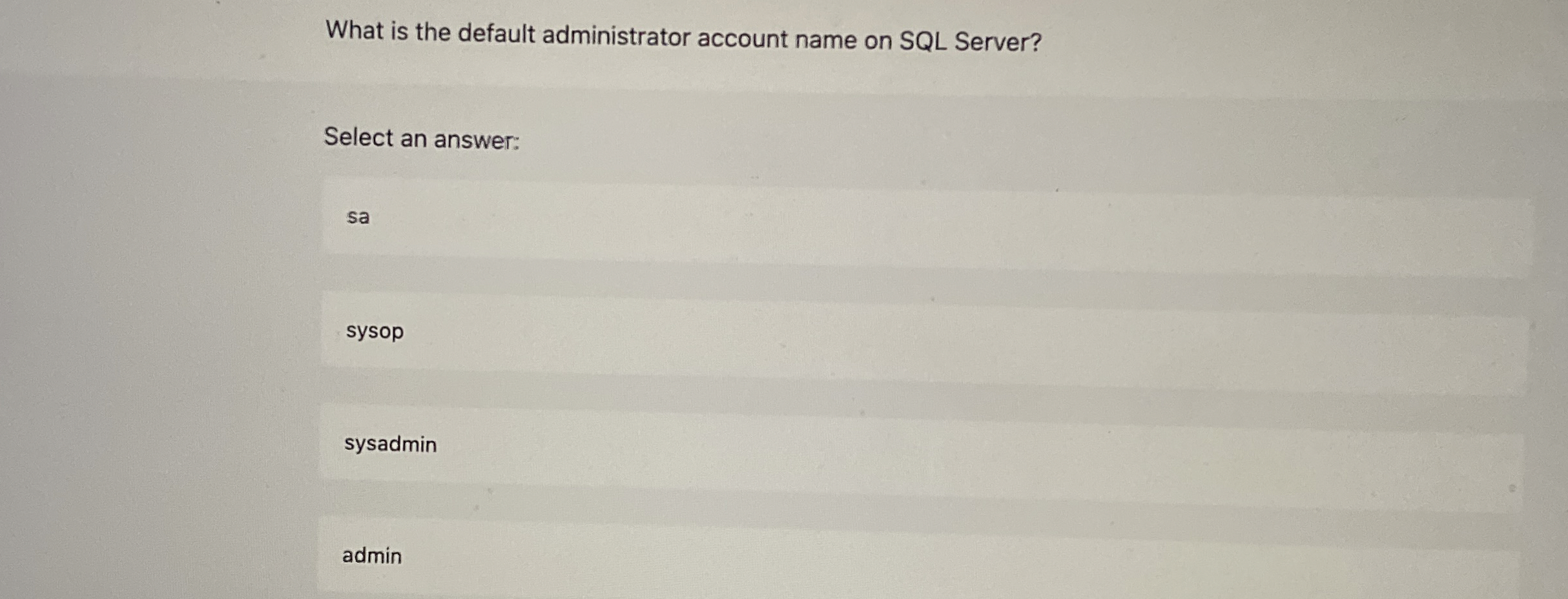 Solved What is the default administrator account name on SQL | Chegg.com