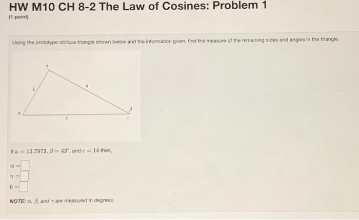Solved HW M10 CH 8-2 The Law of Cosines: Problem 1 (1 point) | Chegg.com