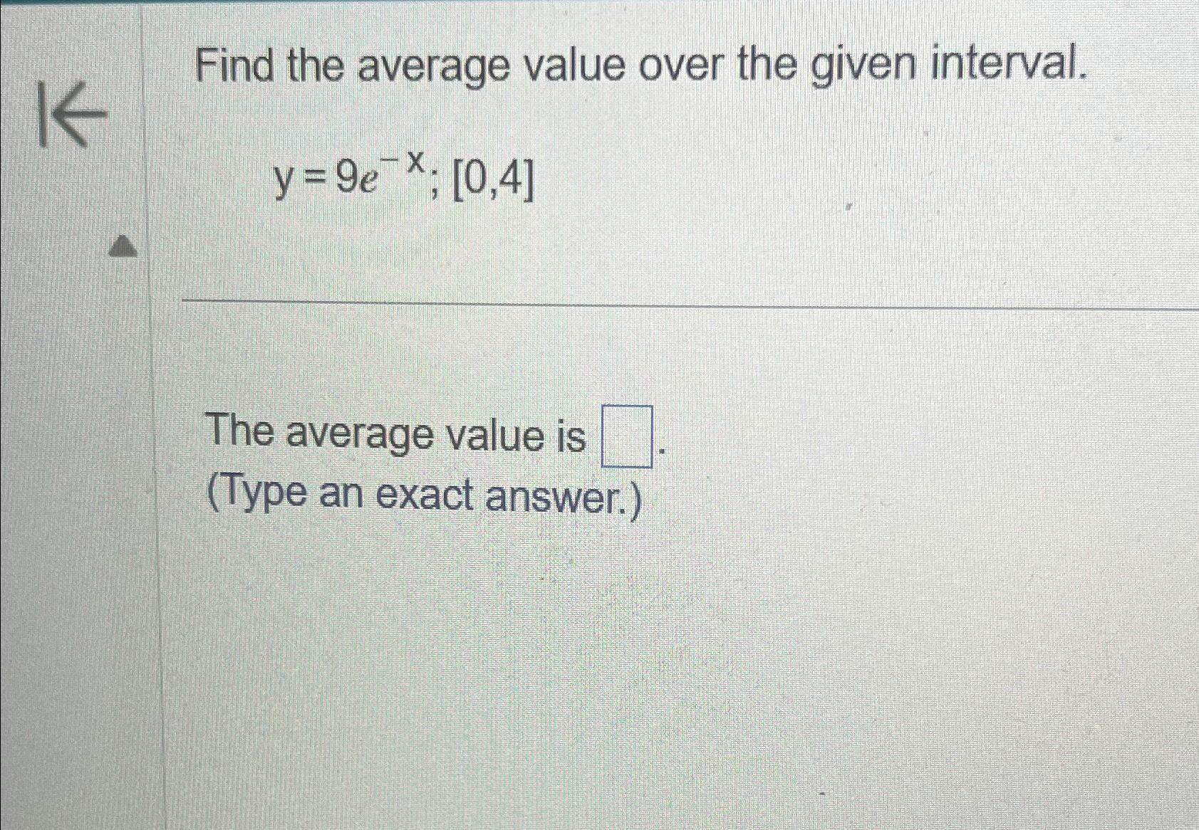 Solved Find the average value over the given | Chegg.com