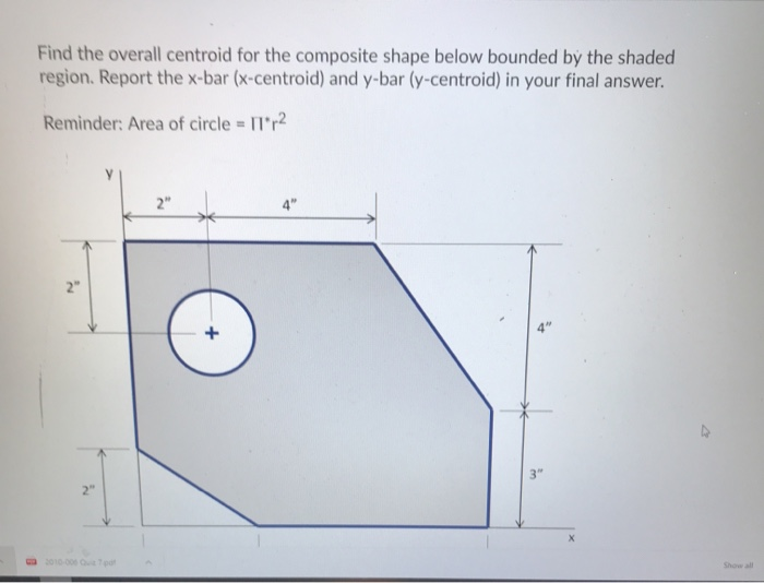 Solved Find the overall centroid for the composite shape | Chegg.com