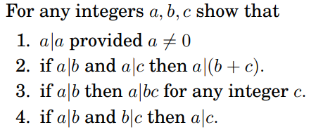 Solved For any integers a,b,c ﻿show thata|a ﻿provided a≠0if | Chegg.com