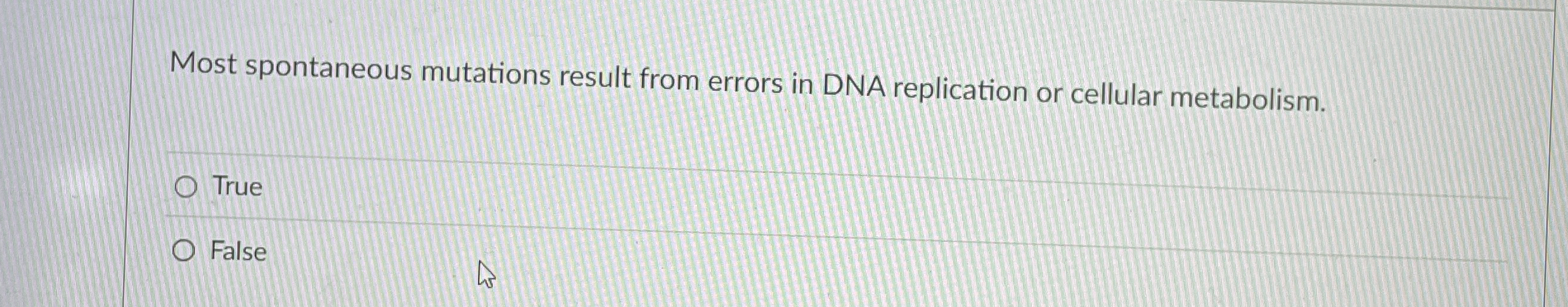 Solved Most spontaneous mutations result from errors in DNA | Chegg.com