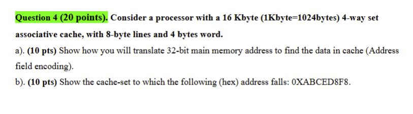 Solved Question 4 ( 20 ﻿points). ﻿Consider a processor with | Chegg.com