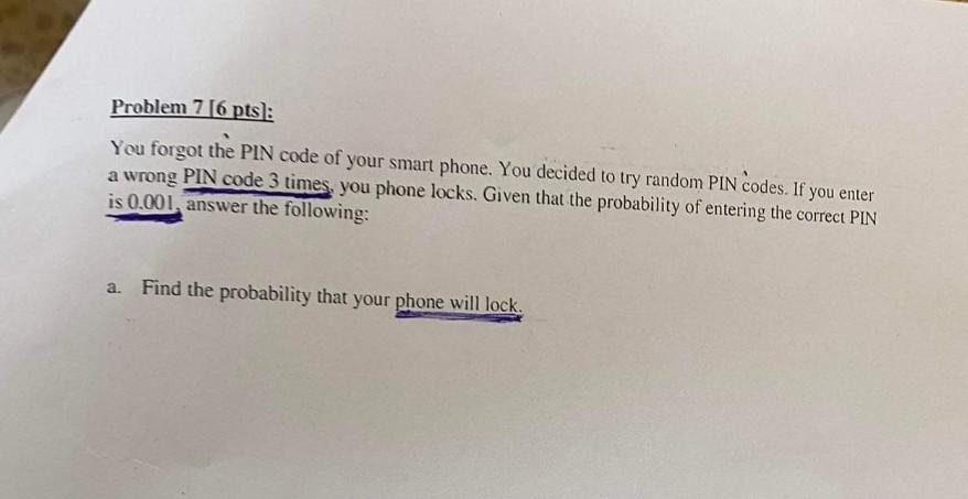 Solved Problem 7 [6 pts]: You forgot the PIN code of your | Chegg.com
