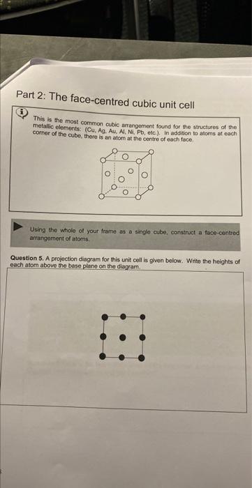 Solved Part 2: The face-centred cubic unit cell This is the | Chegg.com