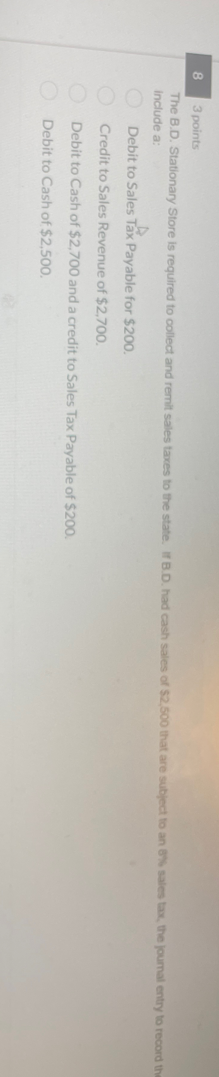 Solved 3 ﻿pointsThe B.D. ﻿Stationary Store is required to | Chegg.com