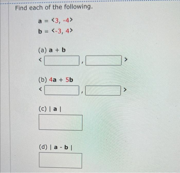Solved Find each of the following. a = a = , b = | Chegg.com