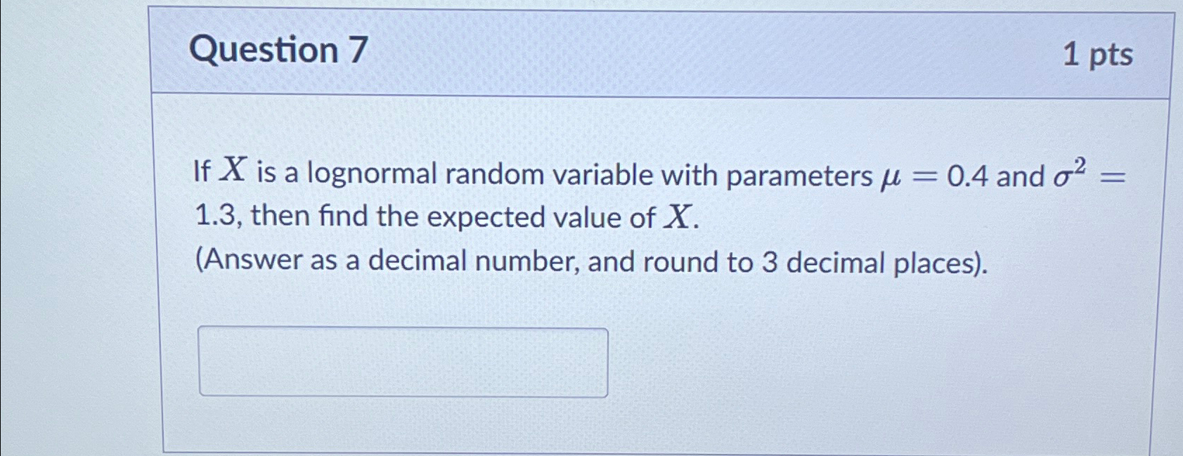 Solved Question 71 ptsIf x is a lognormal random variable | Chegg.com Solved Question 71 ptsIf x is a lognormal random variable | Chegg.com