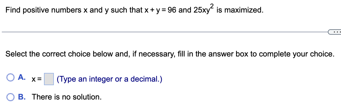 Solved Find positive numbers x ﻿and y ﻿such that x+y=96 ﻿and | Chegg.com