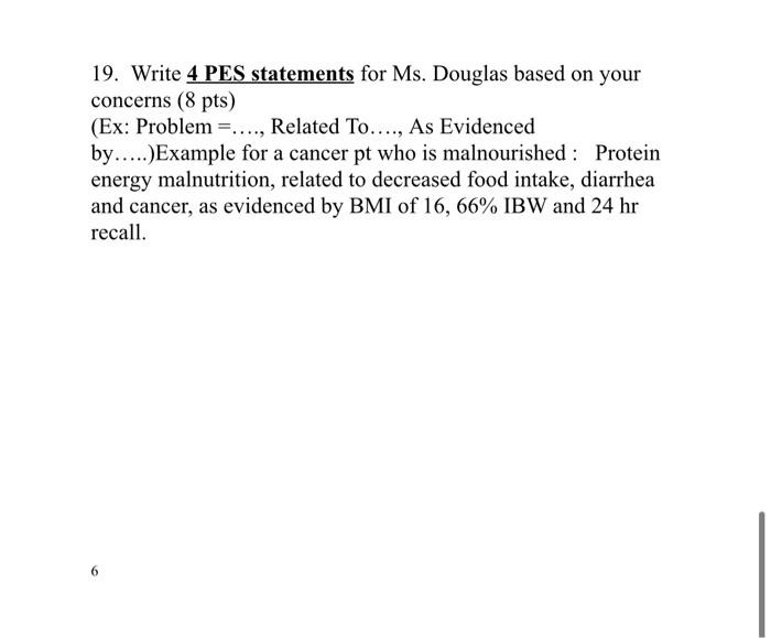 Solved 19. Write 4 PES statements for Ms. Douglas based on | Chegg.com