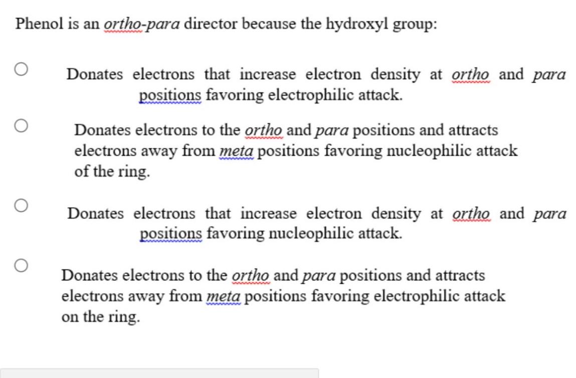 Solved 37.Phenol is an ortho-para director because the | Chegg.com