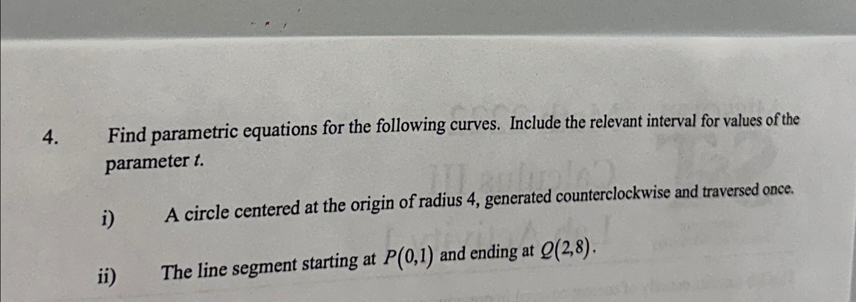 Solved Find parametric equations for the following curves. | Chegg.com
