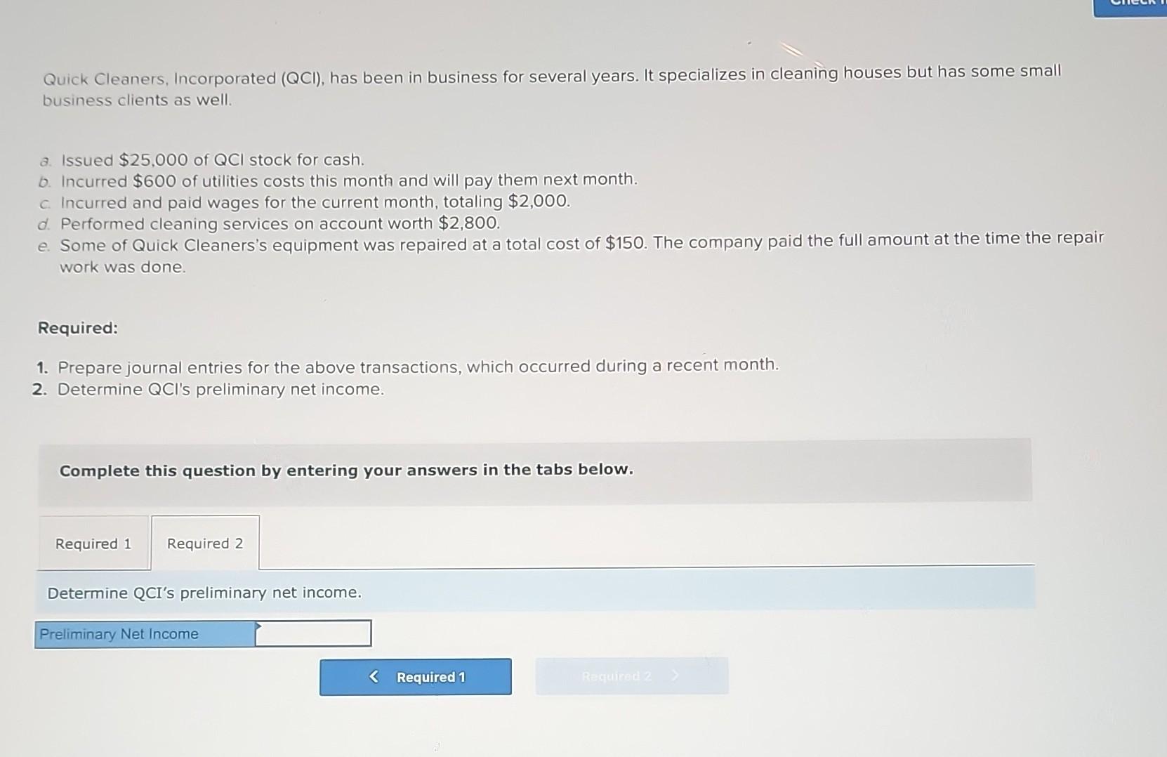 Solved Quick Cleaners, Incorporated (QCI), has been in | Chegg.com