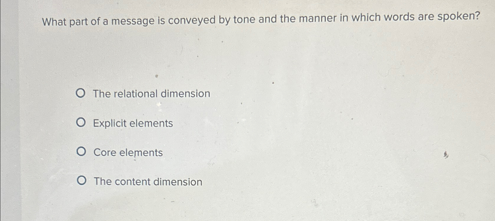 Solved What part of a message is conveyed by tone and the | Chegg.com