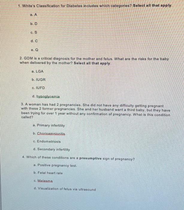 Solved 1. White's Classification for Diabetes includes which | Chegg.com
