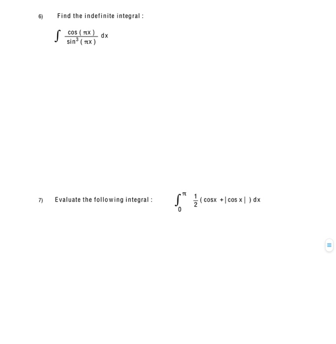 Solved 2) Find the indefinite integral: ſ CSC (X) CSC (x) - | Chegg.com