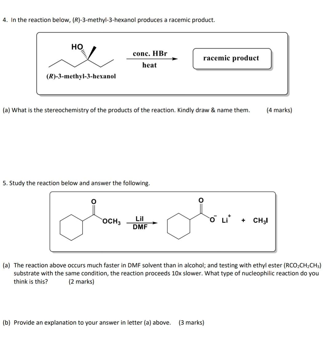 Solved 4. In the reaction below, (R)-3-methyl-3-hexanol | Chegg.com