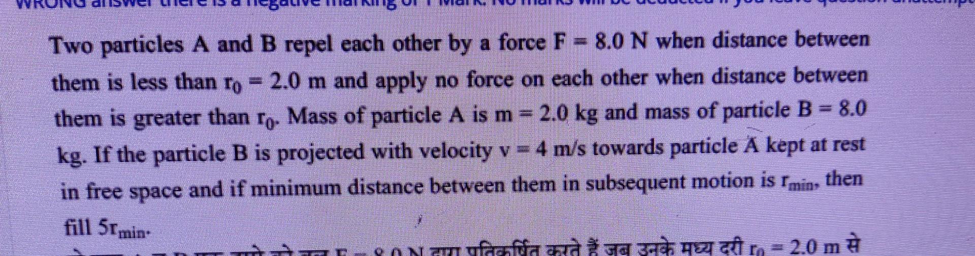 Solved Two particles A and B repel each other by a force F = | Chegg.com