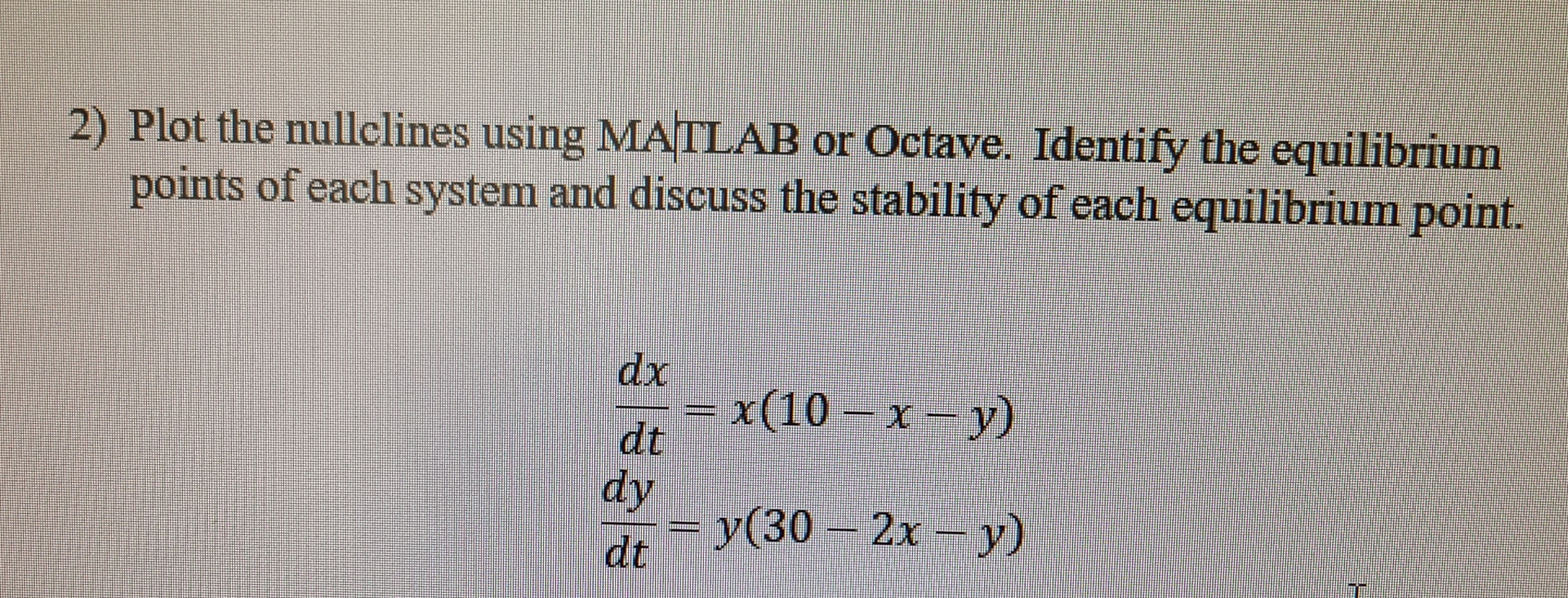 Solved Plot The Nullclines Using Matlab Or Octave Identify 8872