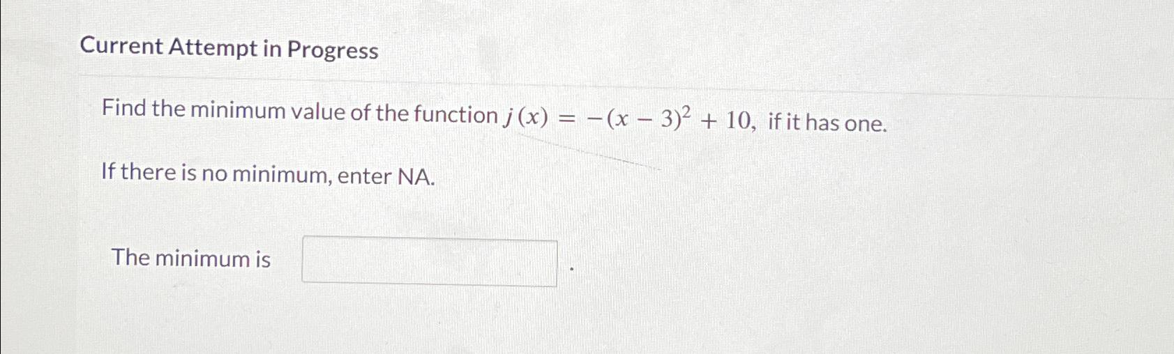 Solved Current Attempt in ProgressFind the minimum value of | Chegg.com