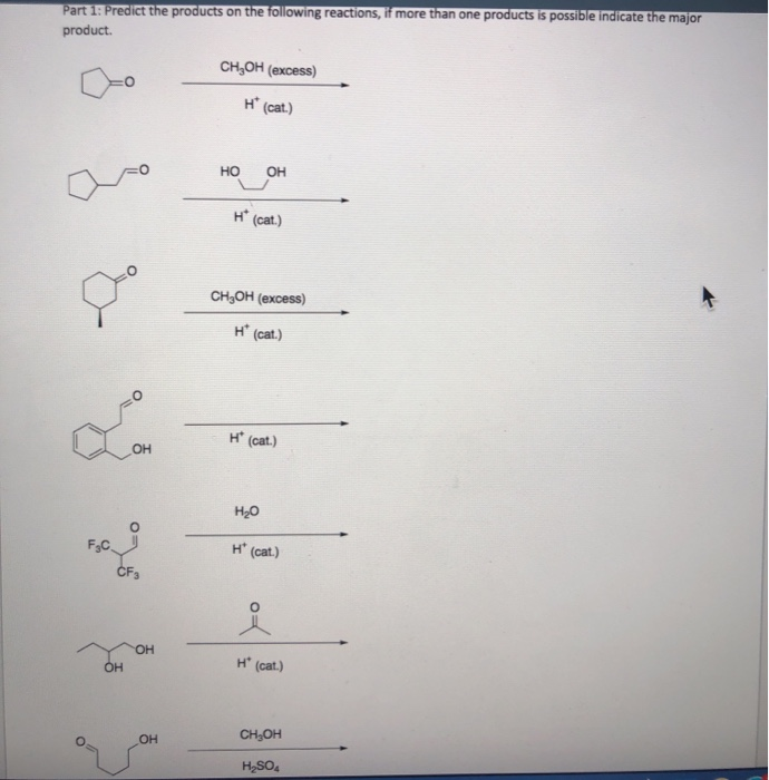 Solved Part 1: Predict the products on the following | Chegg.com