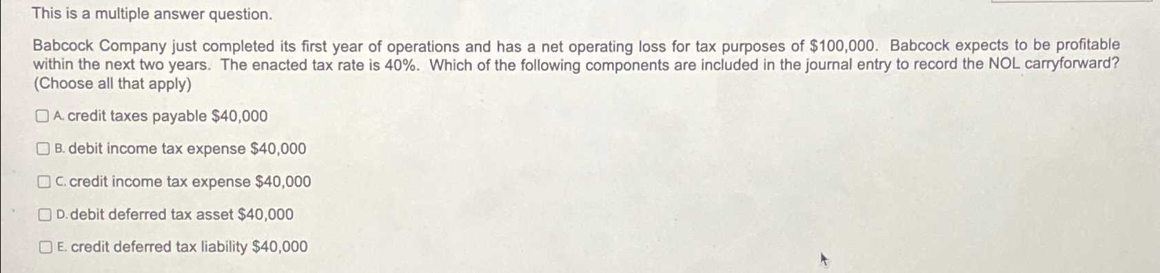 Solved This is a multiple answer question.Babcock Company | Chegg.com