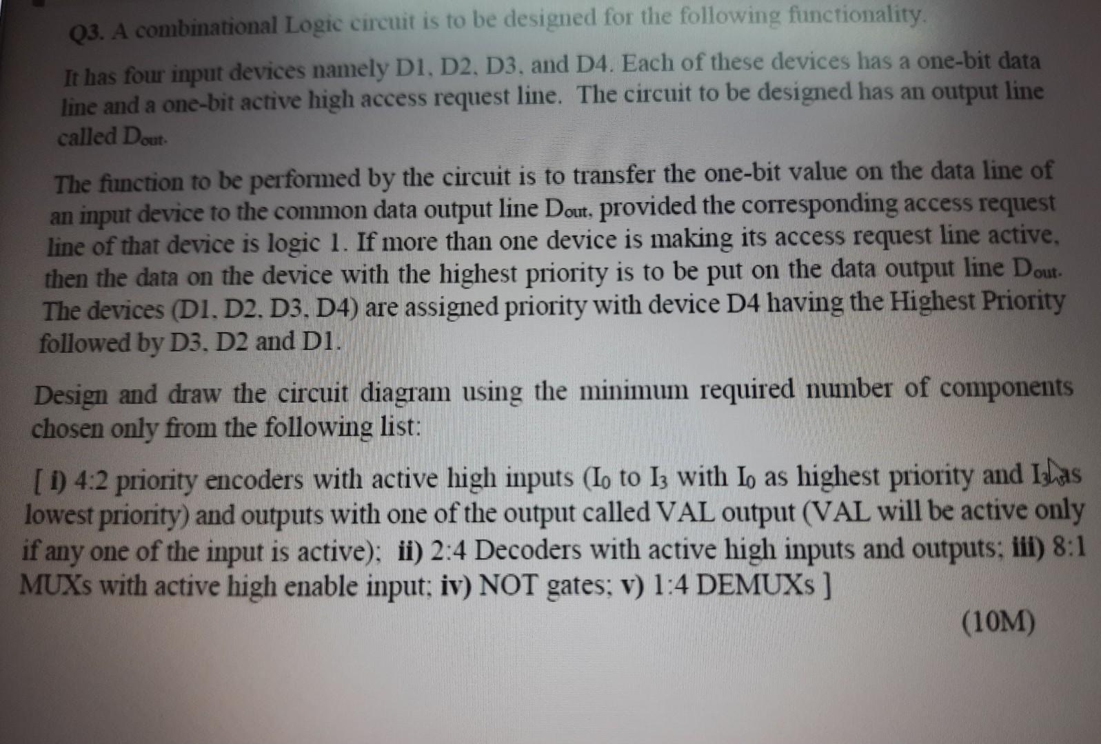 Solved a Q3. A combinational Logic circuit is to be designed | Chegg.com