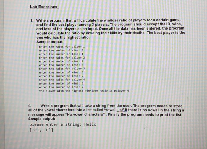 Solved 1. Write a program that will calculate the win/lose | Chegg.com