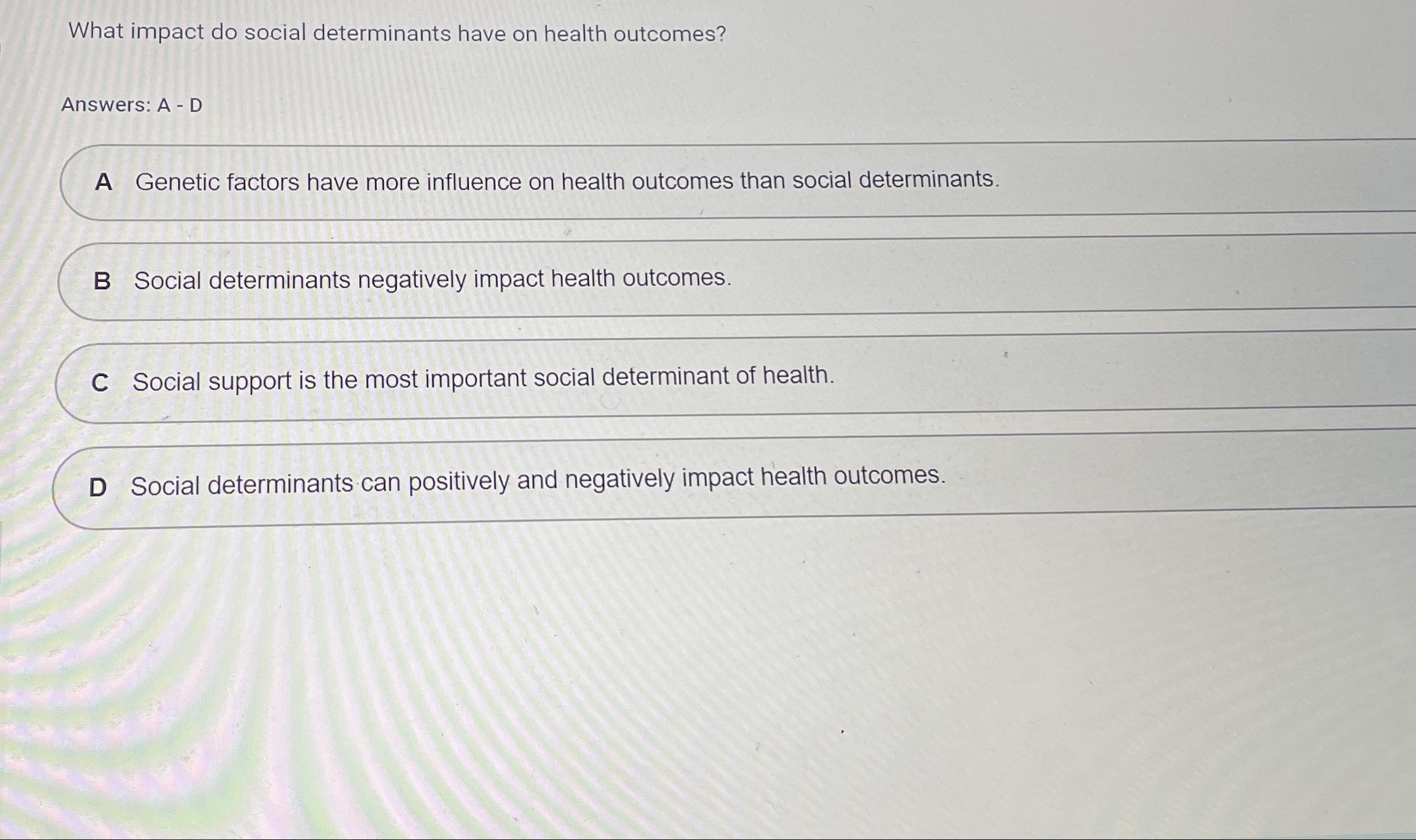 Solved What impact do social determinants have on health | Chegg.com