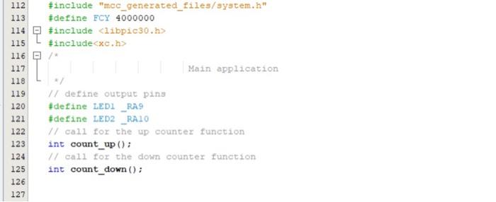 Solved co 112 #include "mcc_generated_files/system.h" 113 | Chegg.com