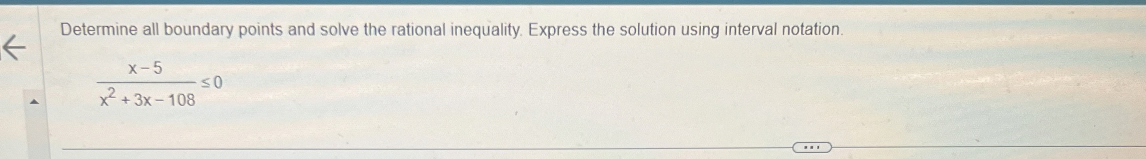 Solved Determine all boundary points and solve the rational | Chegg.com