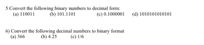 Solved 5 Convert the following binary numbers to decimal | Chegg.com