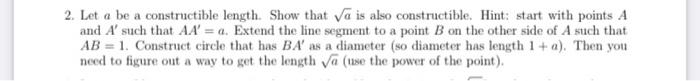 Solved 2. Let a be a constructible length. Show that a is | Chegg.com