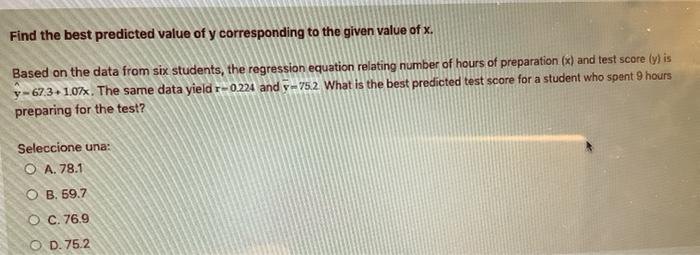 Solved Find the best predicted value of y corresponding to | Chegg.com