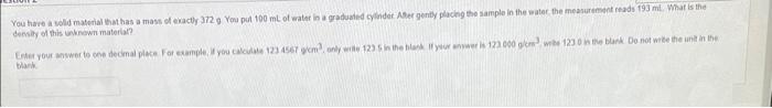 Solved You have a sold material that has a mass of evacty | Chegg.com