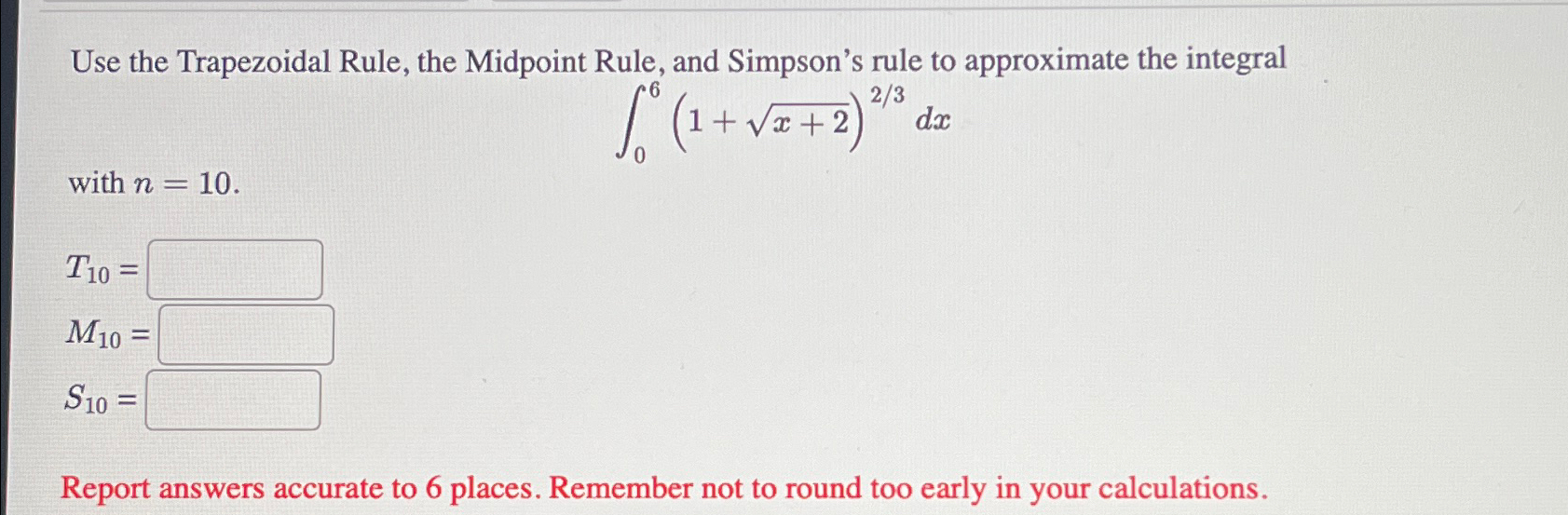 Solved Use the Trapezoidal Rule, the Midpoint Rule, and | Chegg.com
