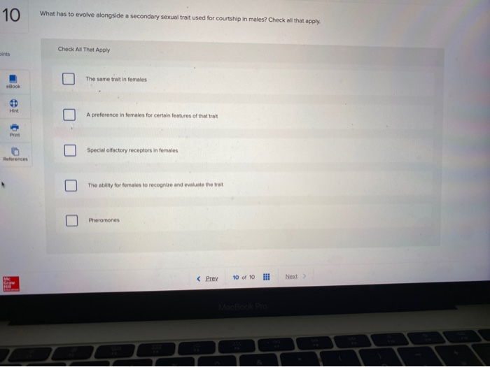 Solved 10 What has to evolve alongside a secondary sexual | Chegg.com