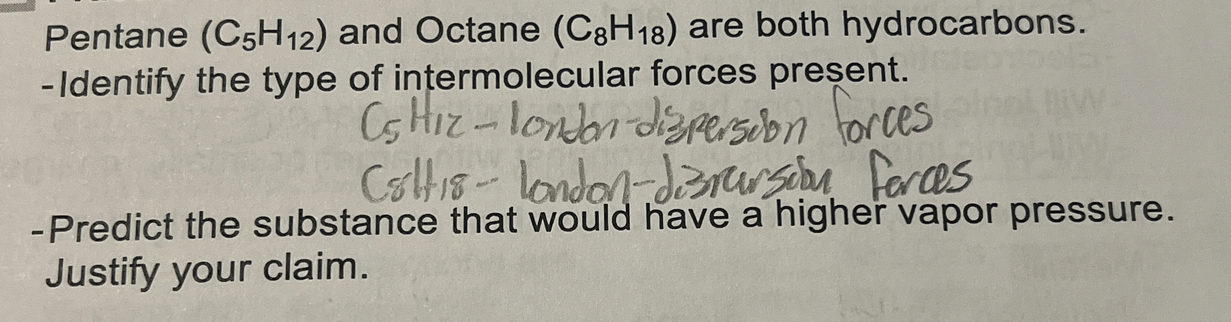 Solved Pentane (C5H12) ﻿and Octane (C8H18) ﻿are both | Chegg.com