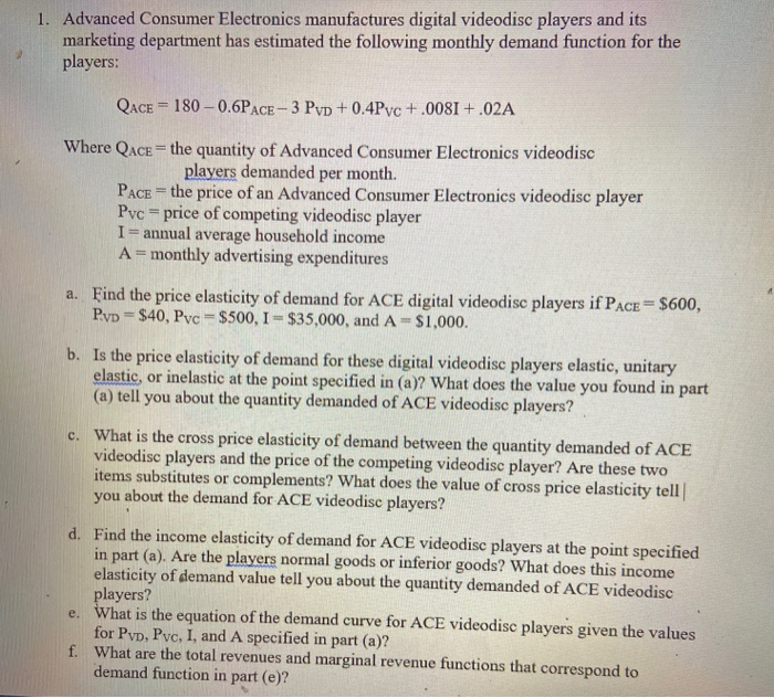 Solved 1. Advanced Consumer Electronics manufactures digital | Chegg.com