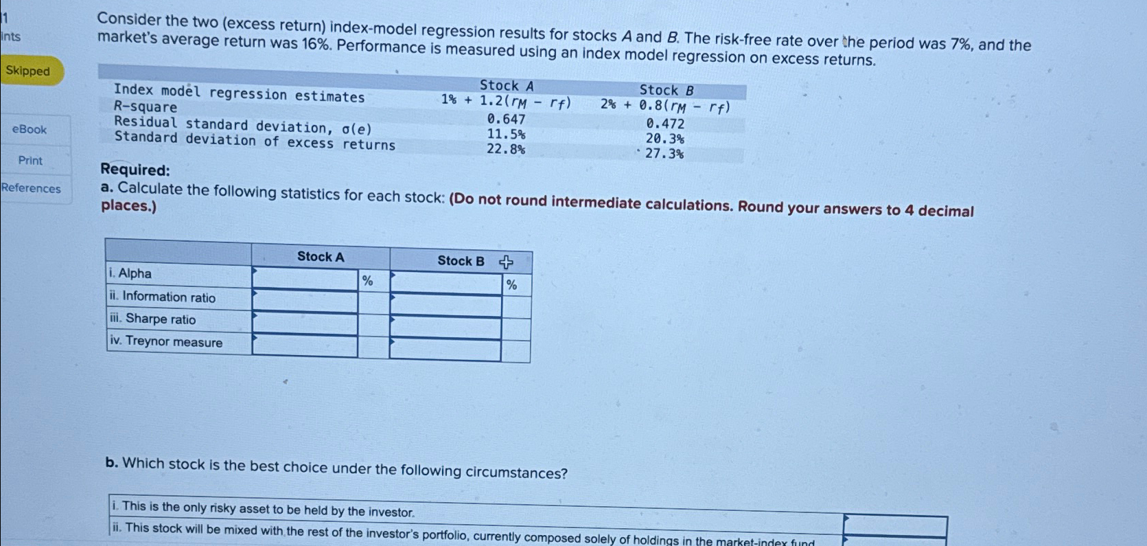 Solved Consider the two (excess return) ﻿index-model | Chegg.com